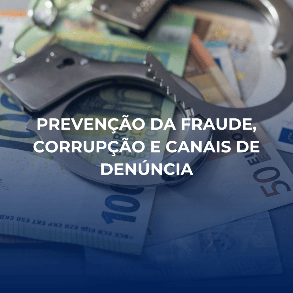 Prevenção da Fraude, Corrupção e Canais de Denúncia